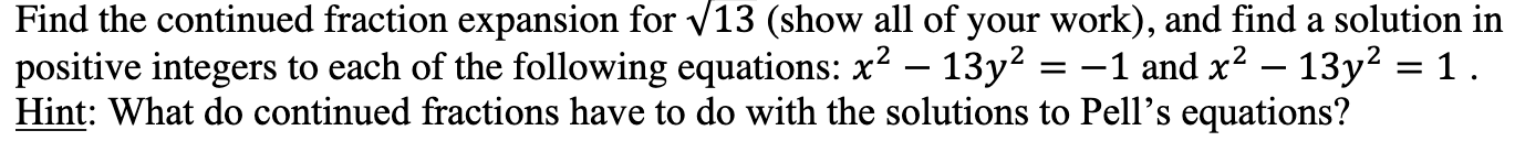 Solved Find the continued fraction expansion for 132 (show | Chegg.com