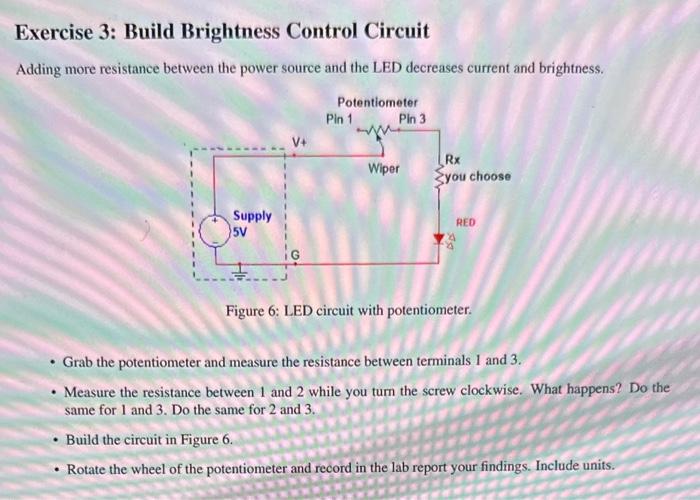Solved Exercise 3: Build Brightness Control Circuit Adding | Chegg.com