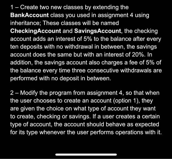 Solved 1 - Create two new classes by extending the | Chegg.com