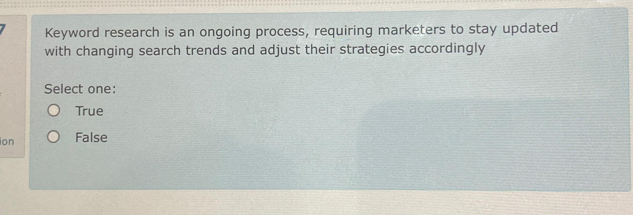 Solved Keyword research is an ongoing process, requiring | Chegg.com