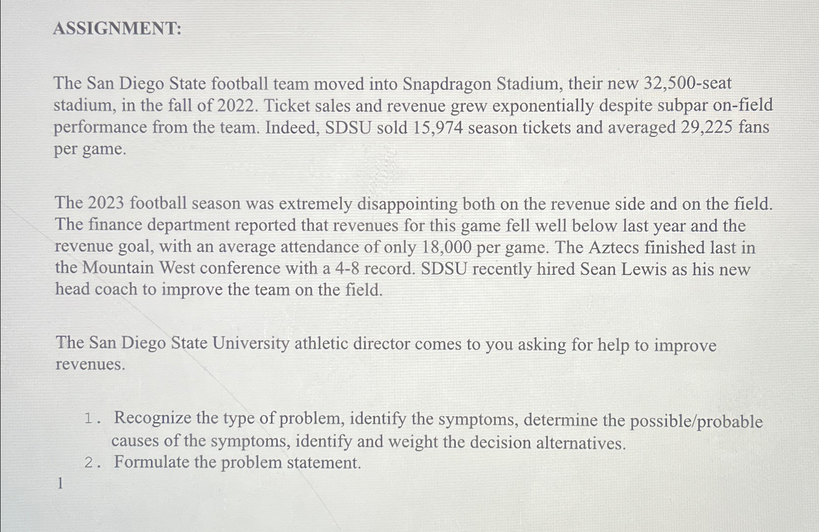 Solved ASSIGNMENT:The San Diego State football team moved | Chegg.com