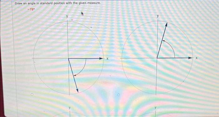 Solved Draw an angle in standard position with a given | Chegg.com