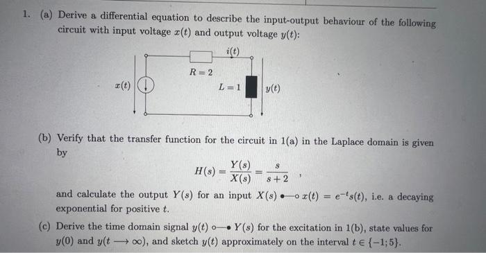 Solved (a) Derive a differential equation to describe the | Chegg.com
