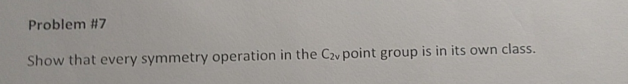 Solved Problem #7Show that every symmetry operation in the | Chegg.com