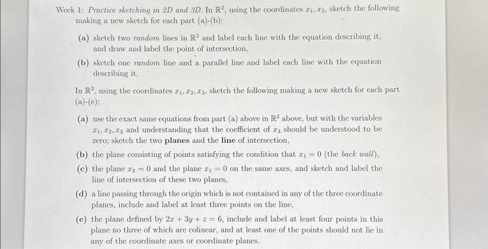 Solved Neek 1: Practice sketching in 2D and 3D. In R2, using | Chegg.com