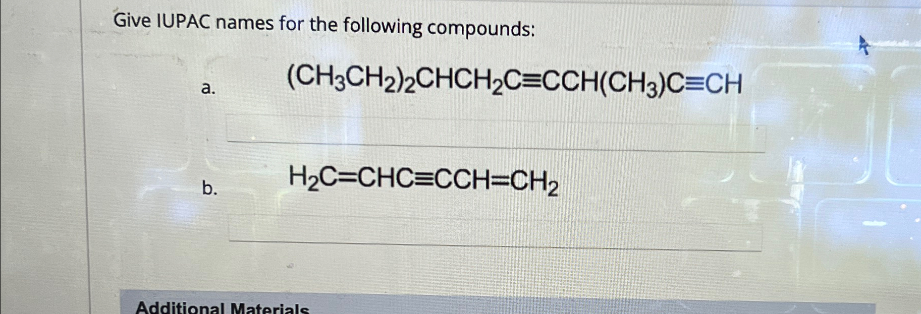 Solved Give IUPAC names for the following | Chegg.com