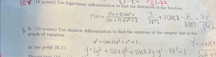 Solved 10 4. (10 points) Use logarthmic differentiation to | Chegg.com