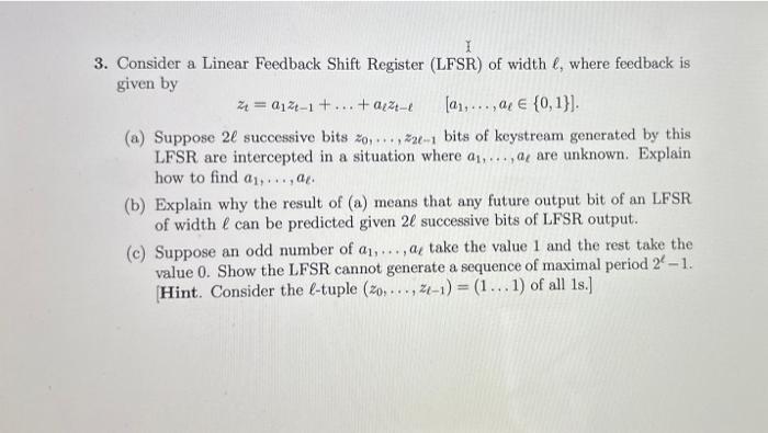 Solved 3. Consider a Linear Feedback Shift Register (LFSR) | Chegg.com