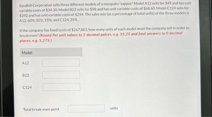 Solved Sandhill Corporation sells three different models of | Chegg.com