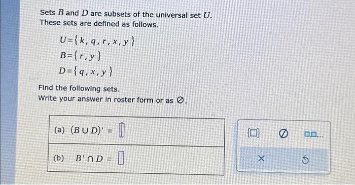 Solved Sets B and D are subsets of the universal set U. | Chegg.com