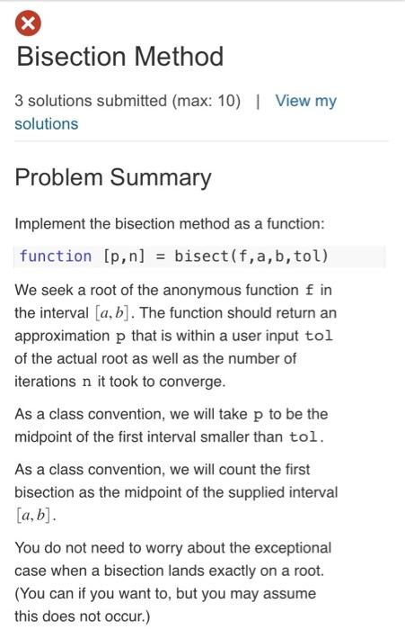Solved X Bisection Method 3 Solutions Submitted Max 10