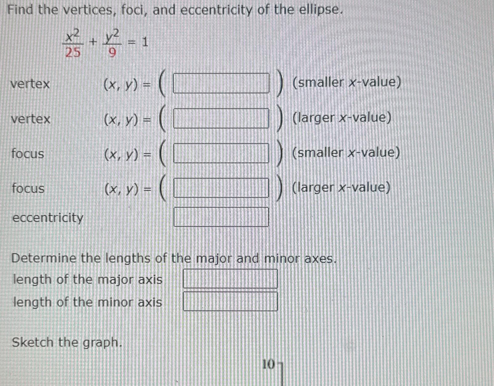 Solved Find the vertices, foci, and eccentricity of the | Chegg.com