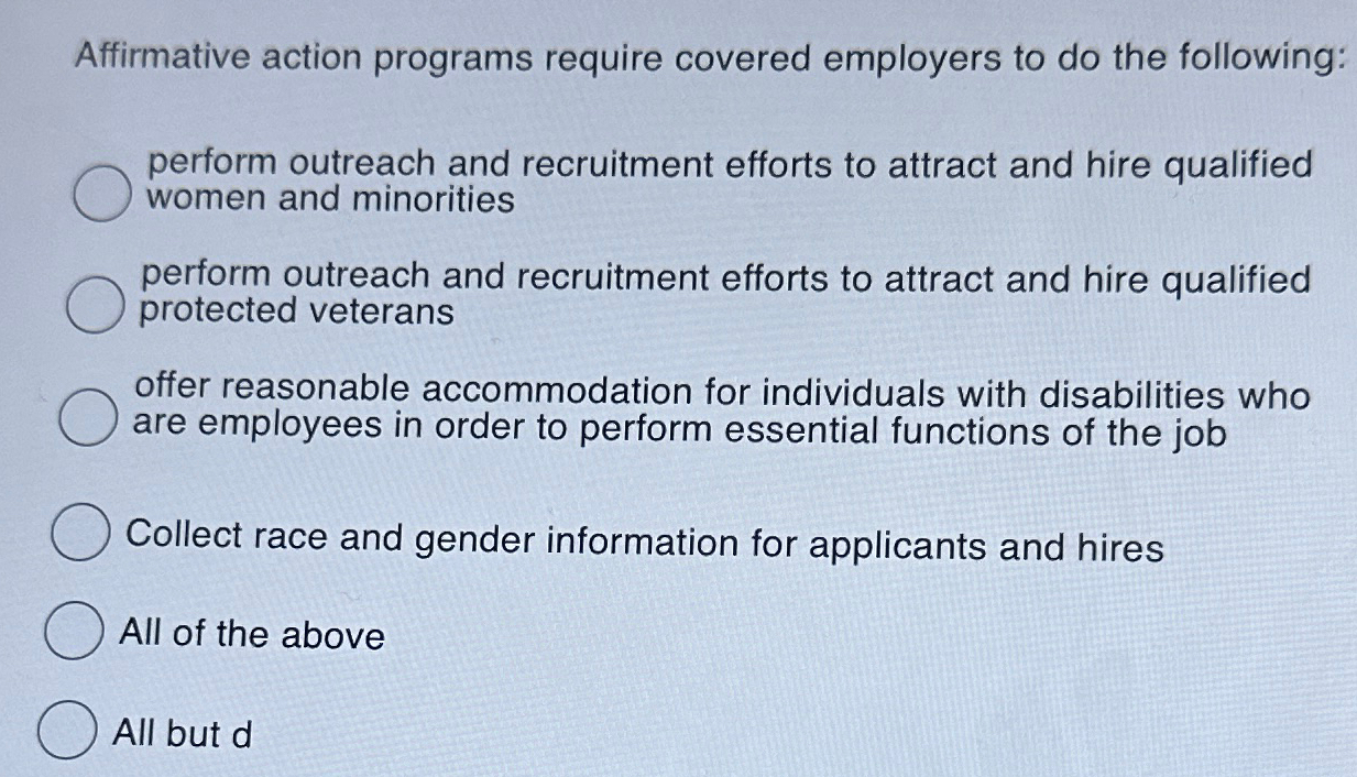 Solved Affirmative action programs require covered employers | Chegg.com