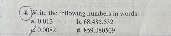 Solved c please 4. Write the following numbers in words. b. | Chegg.com