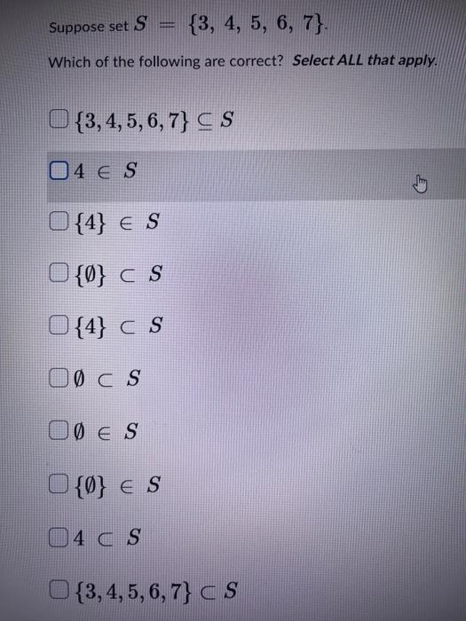Solved Suppose set S={3,4,5,6,7}. Which of the following are | Chegg.com
