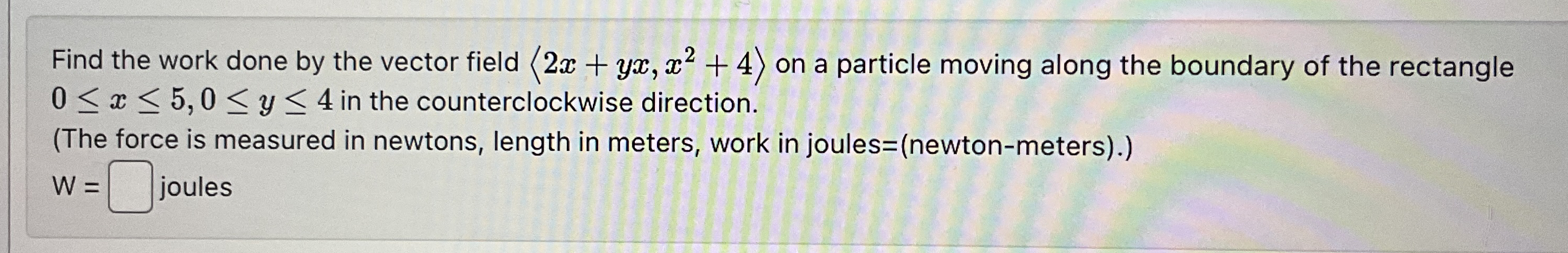 Solved Find the work done by the vector field (:2x+yx,x2+4:) | Chegg.com
