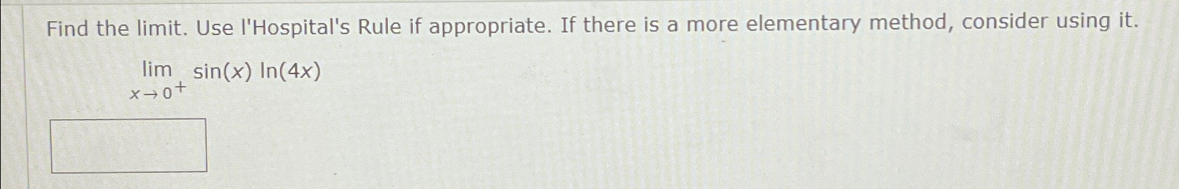 Solved Find the limit. ﻿Use I'Hospital's Rule if | Chegg.com