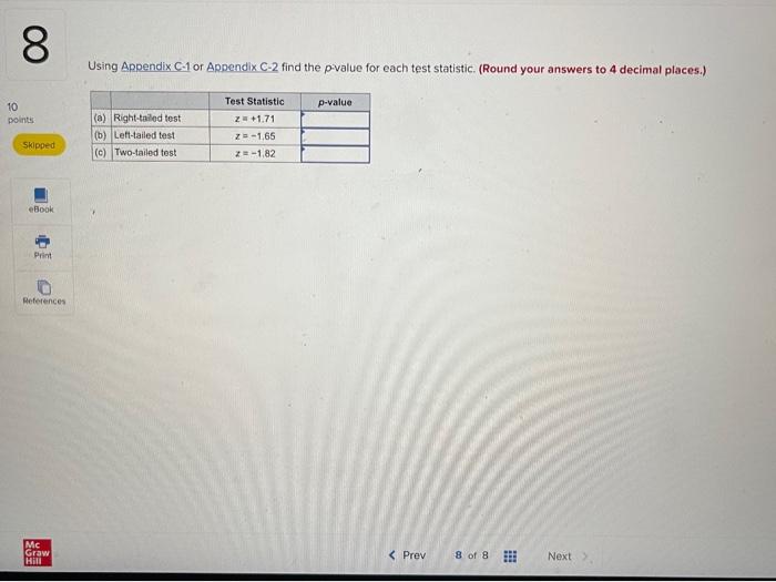 Solved Using Appendix C 1 Or Appendix C 2 Find The P Value 