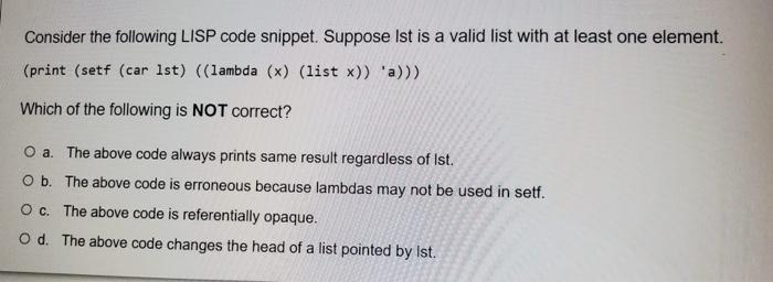 Solved Consider the following LISP code snippet. Suppose Ist | Chegg.com