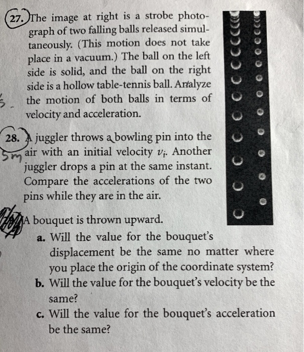 Solved (27. The image at right is a strobe photo- graph of | Chegg.com