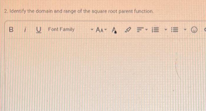 Solved 2. Identify the domain and range of the square root | Chegg.com