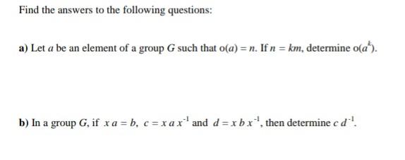 Solved Find the answers to the following questions: a) Let a | Chegg.com