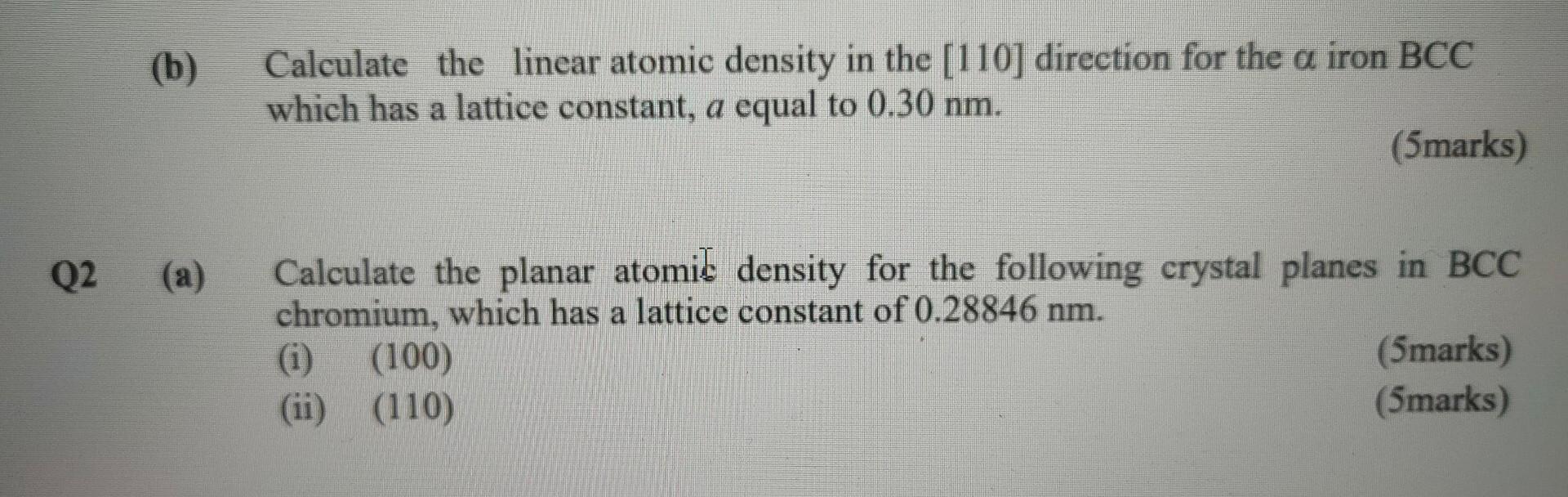 Solved B Calculate The Linear Atomic Density In The [110]