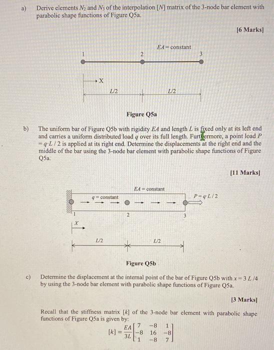 Solved a) Derive elements N2 and N3 of the interpolation [N] | Chegg.com