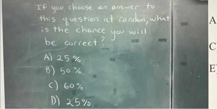 If you choose an answer to this question at random, | Chegg.com