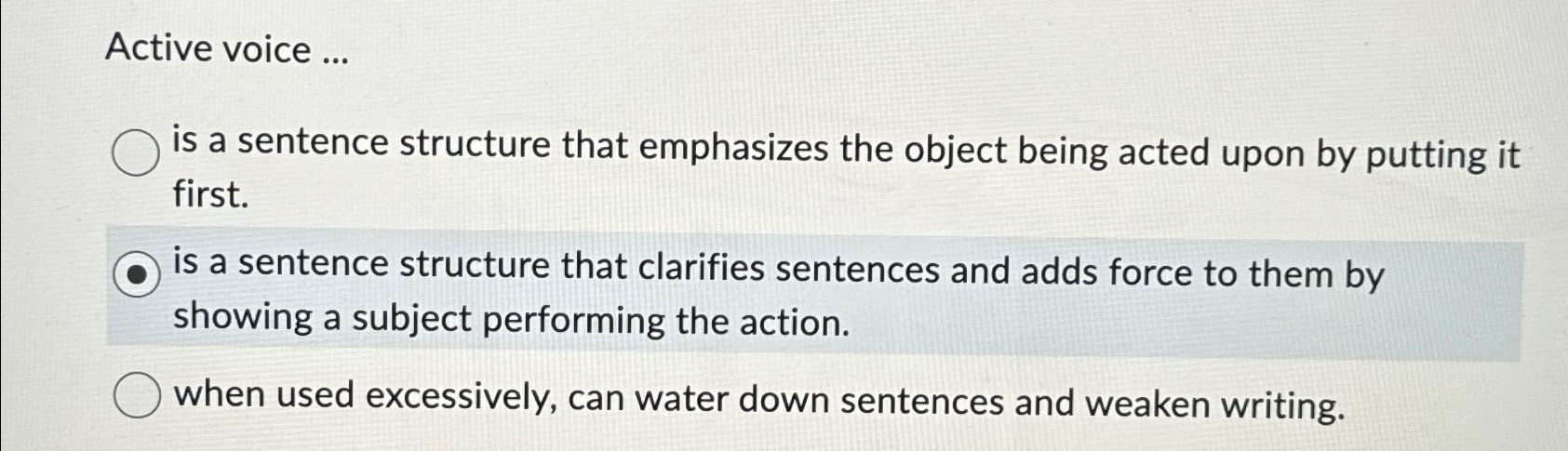 Solved Active voice ...is a sentence structure that | Chegg.com