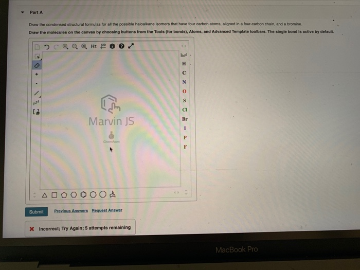Solved Part A Draw The Condensed Structural Formulas For