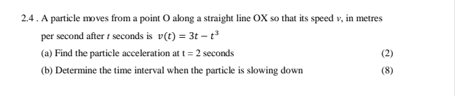 Solved 2.4 . ﻿A particle moves from a point O ﻿along a | Chegg.com