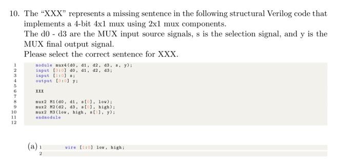 Solved The "XXX" represents a missing sentence in the | Chegg.com