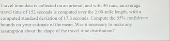 Solved Travel time data is collected on an arterial, and | Chegg.com