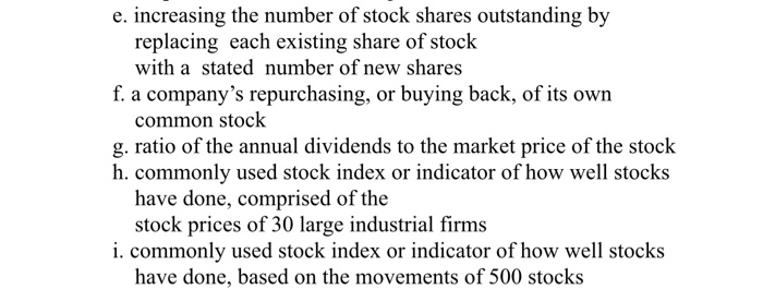 Solved e. increasing the number of stock shares outstanding | Chegg.com