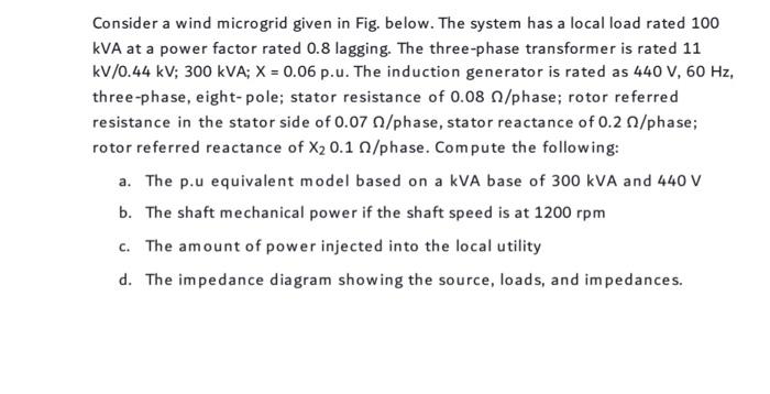 Solved Consider a wind microgrid given in Fig. below. The | Chegg.com