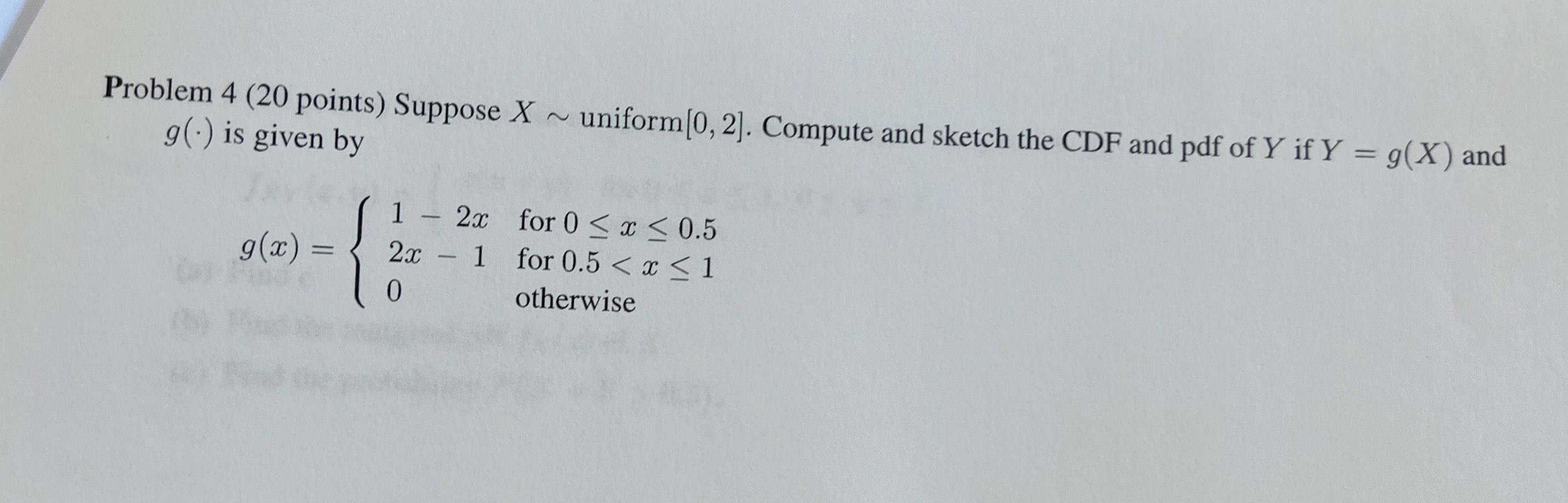 Solved Problem 4 (20 ﻿points) ﻿Suppose x∼ ﻿uniform[0, 2]. | Chegg.com