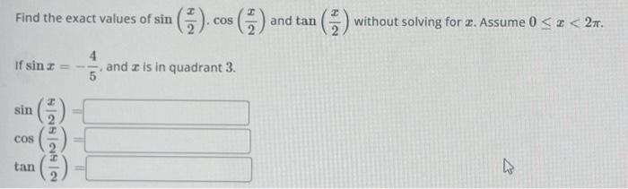 Solved Find the exact values of sin(2x)⋅cos(2x) and tan(2x) | Chegg.com