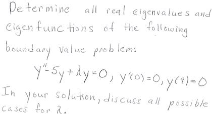 Solved Determine all real eigenvalues and eigen functions of | Chegg.com