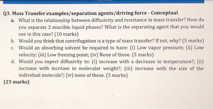 Solved Q3. Mass Transfer examples/separation agents /driving | Chegg.com