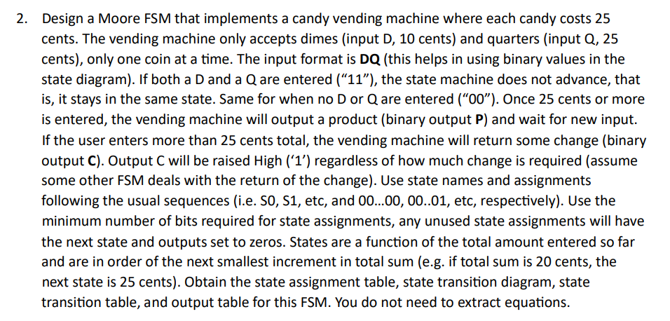 Solved Design a Moore FSM that implements a candy vending | Chegg.com