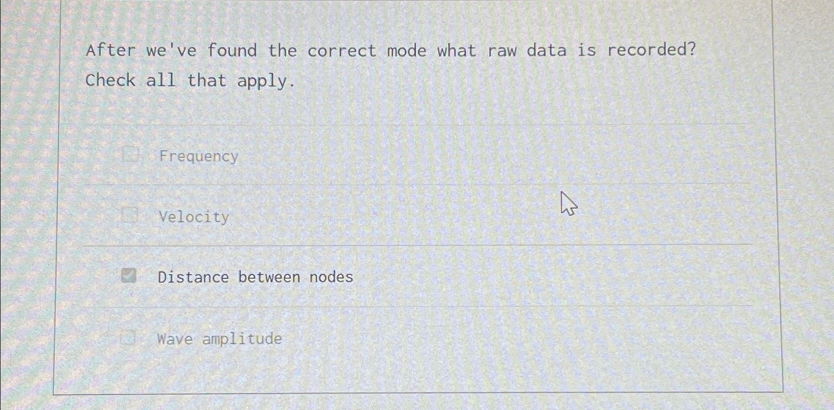 Solved After we've found the correct mode what raw data is | Chegg.com