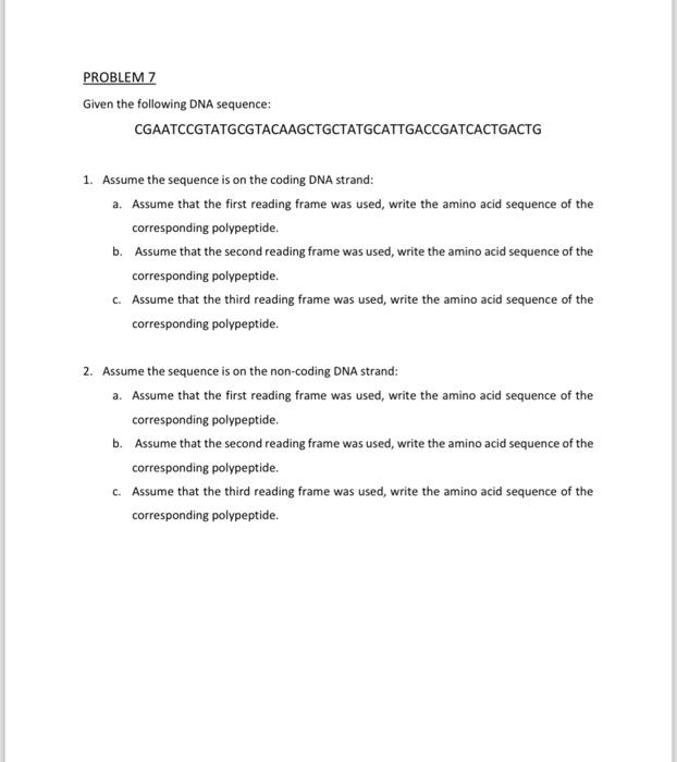 Solved PROBLEM 7 Given the following DNA sequence: | Chegg.com