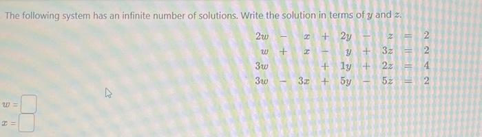 Solved The following system has an infinite number of | Chegg.com