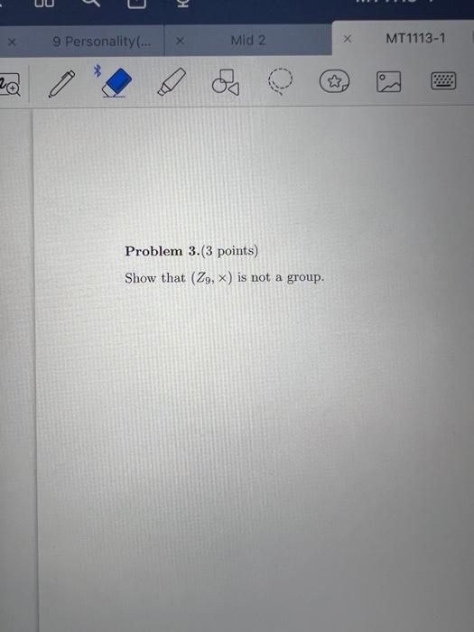 Solved Problem 5.(3 points) how that Z8,+ is a group.Problem | Chegg.com Solved Problem 5.(3 points) how that Z8,+ is a group.Problem | Chegg.com
