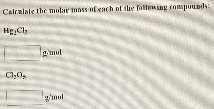 Solved Calculate the molar mass of each of the following | Chegg.com