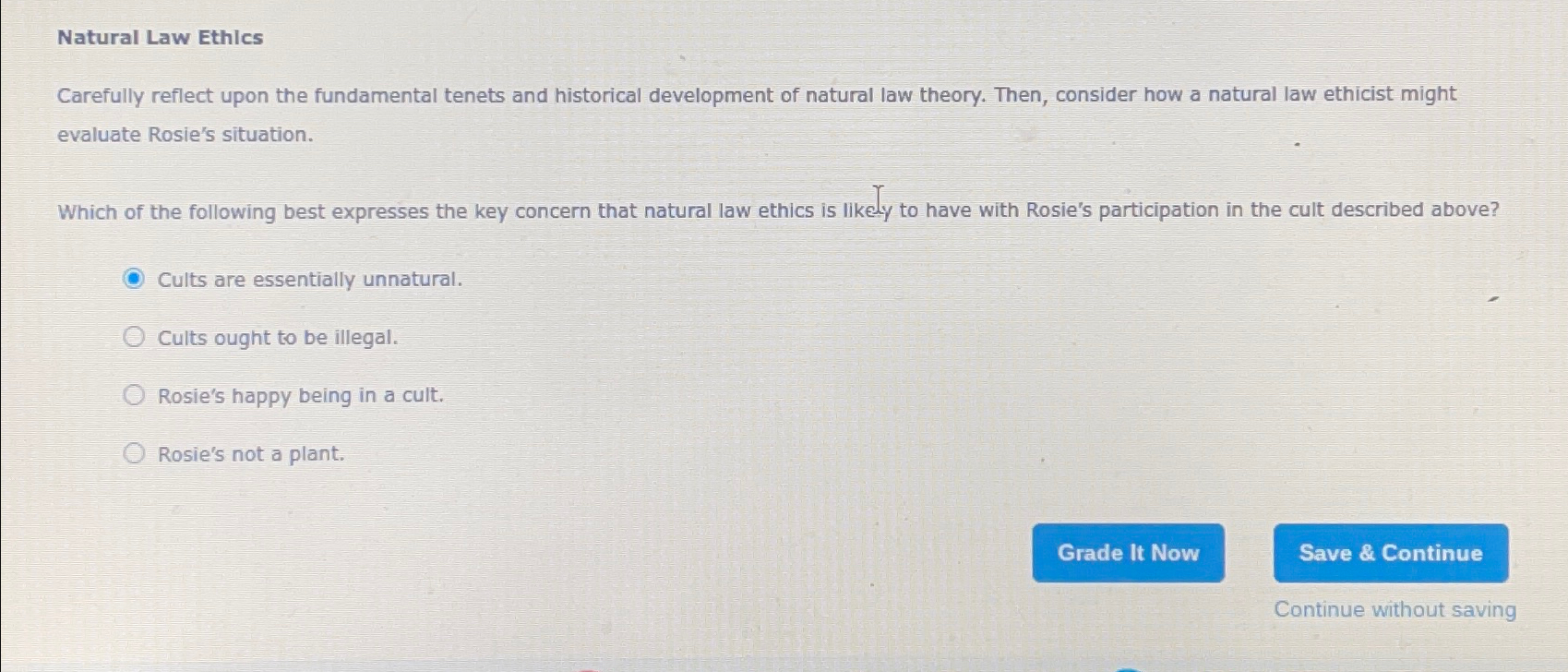 Solved Natural Law EthlcsCarefully reflect upon the | Chegg.com