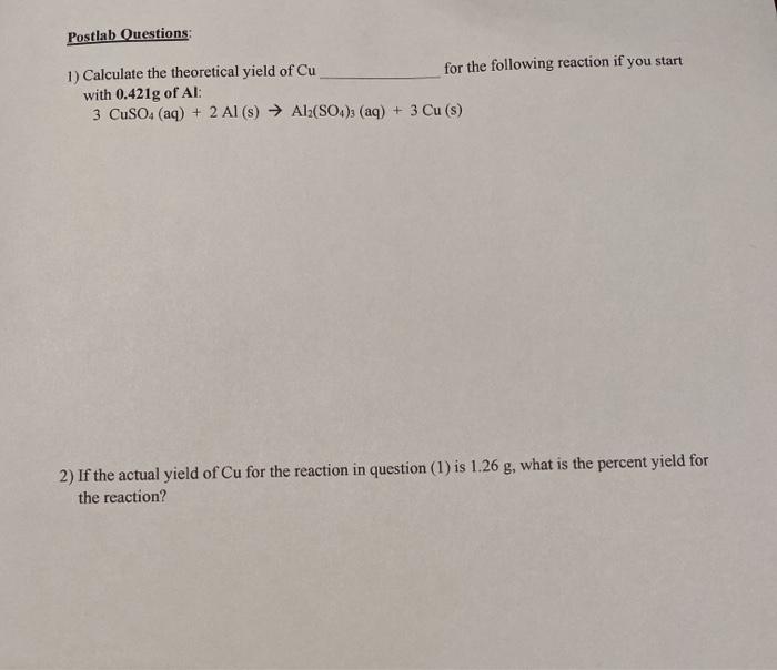 Solved Postlab Questions: 1) Calculate the theoretical yield | Chegg.com
