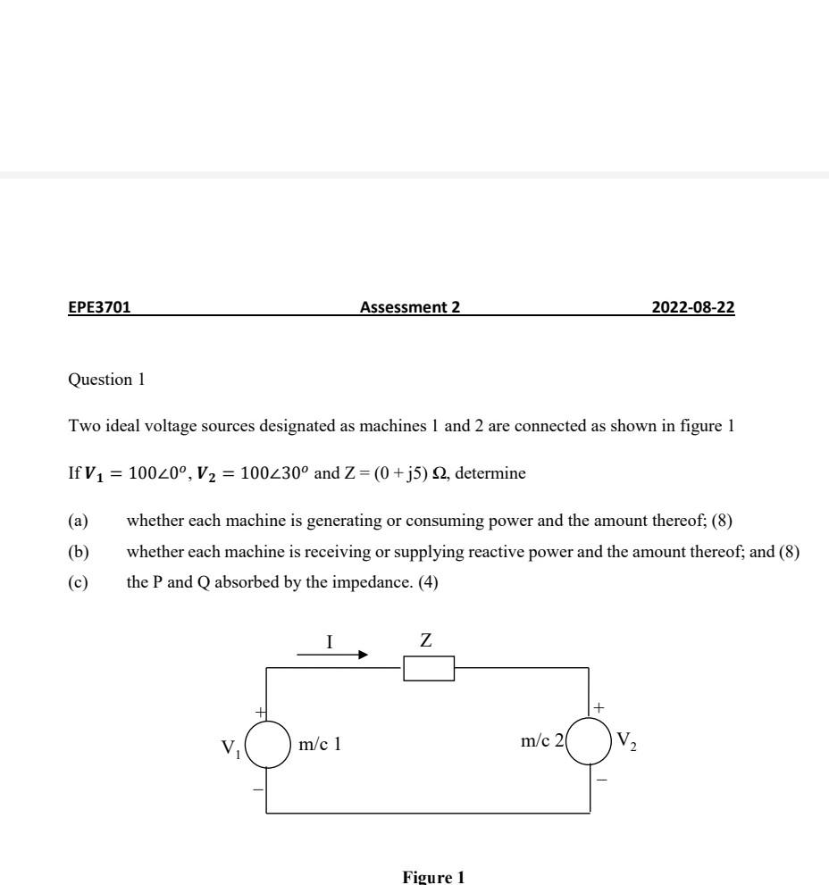 Solved Two ideal voltage sources designated as machines 1 | Chegg.com