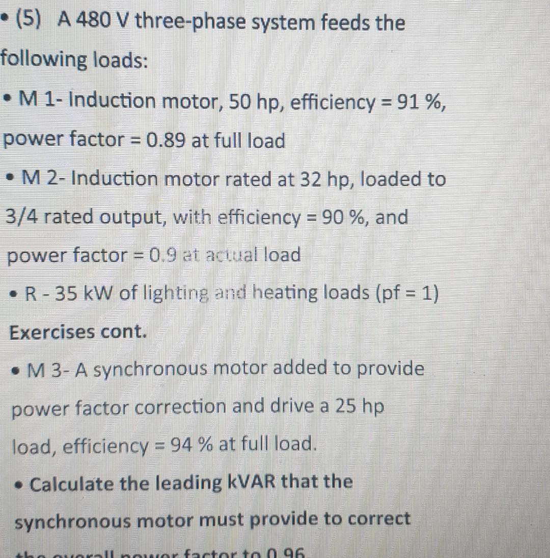 Solved (5) A 480 V three-phase system feeds the following | Chegg.com